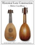 Historical Lute Construction – Guild of American Luthiers